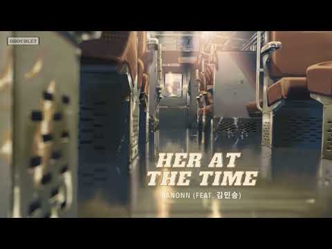 [Vietsub+Lyrics] II Her at the time - Hanonn (Feat. Kim Min Seung (김민승))