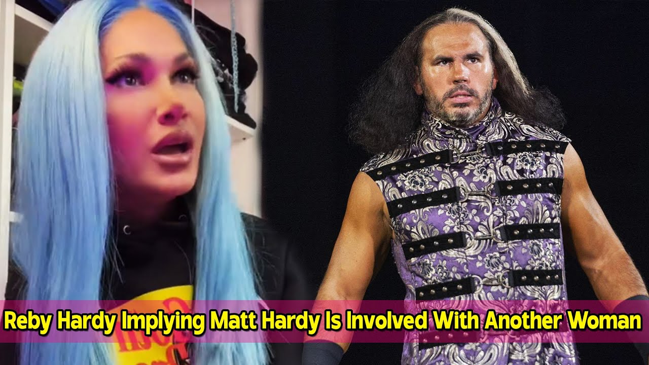 Reby Hardy Posts Cryptic TikTok Video Implying Matt Hardy Is Involved ...
