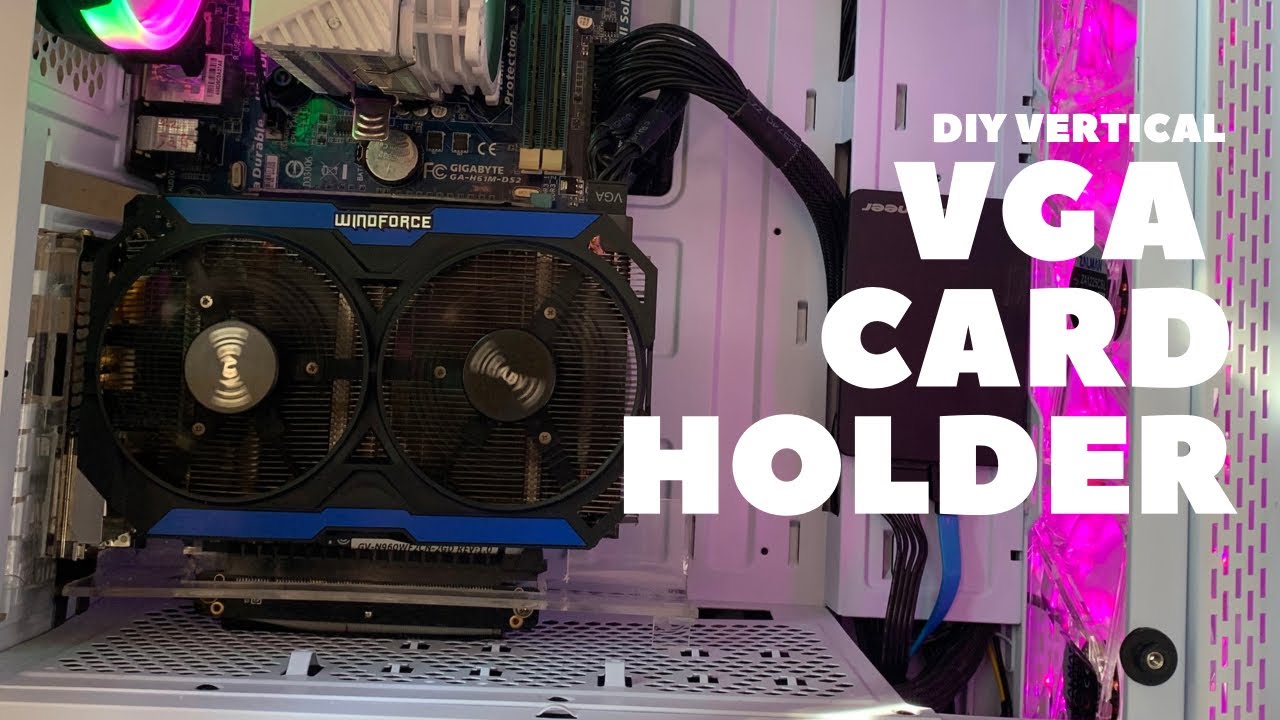 DIY membuat vertical vga gpu card holder - YouTube