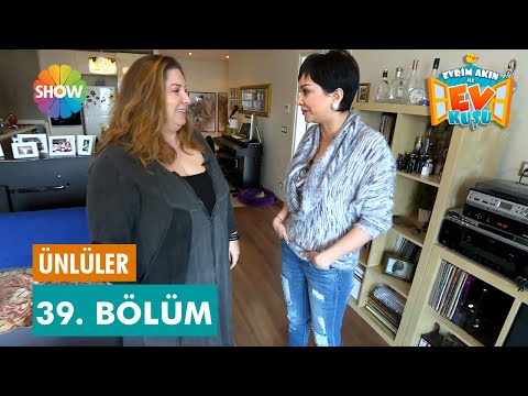 Evrim Akın'la Ev kuşu | 39. Bölüm (ASLI OMAĞ)