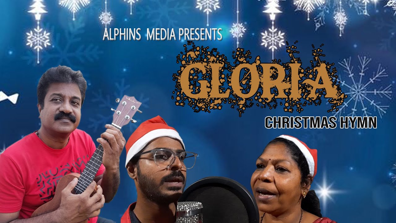 GLORIA I CHRISTMAS HYMN I BINU SEBASTIAN I ALEN T ISAC I ALPHINS MEDIA ...