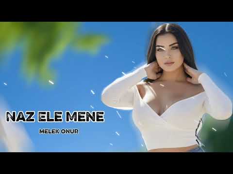 NAZ ELE MENE NAZ ELE\