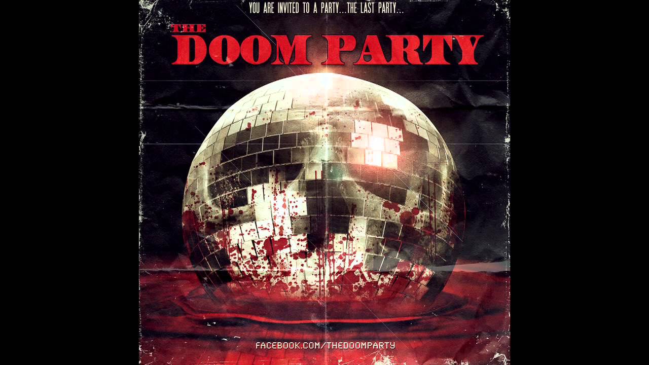 the Last Party - by the Doom Party - YouTube