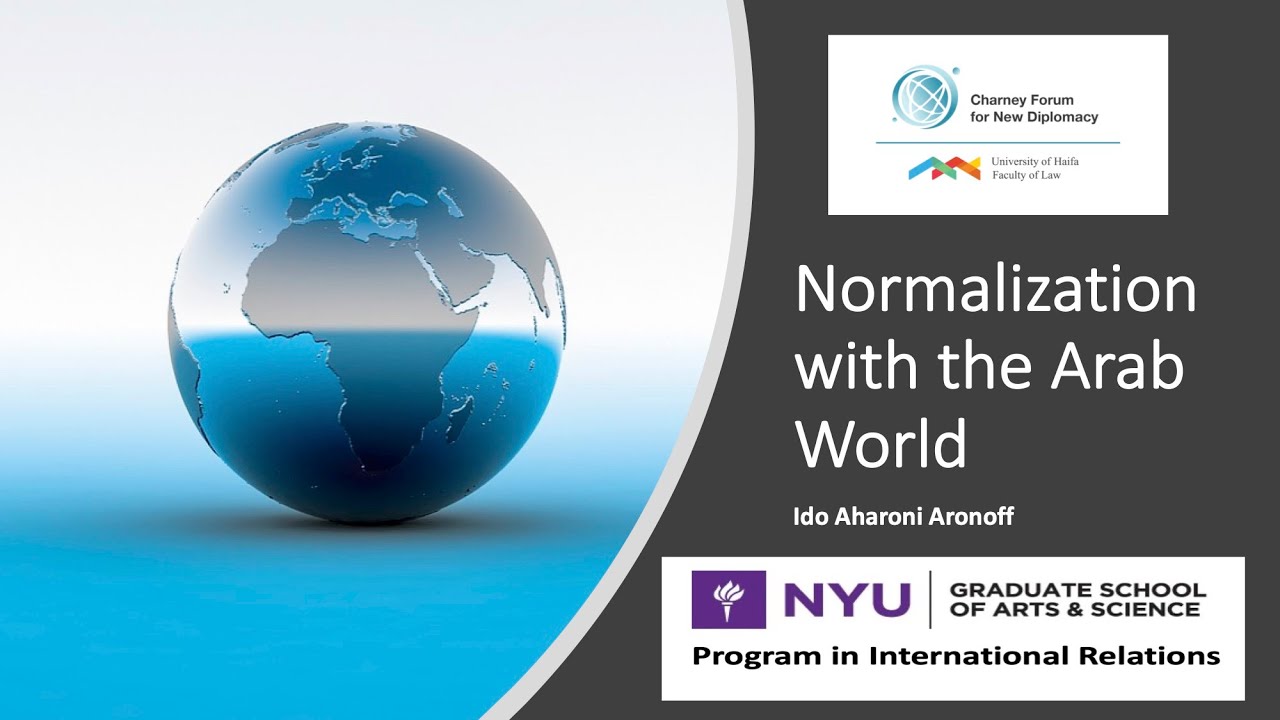 Israel's Normalization with the Arab World - YouTube