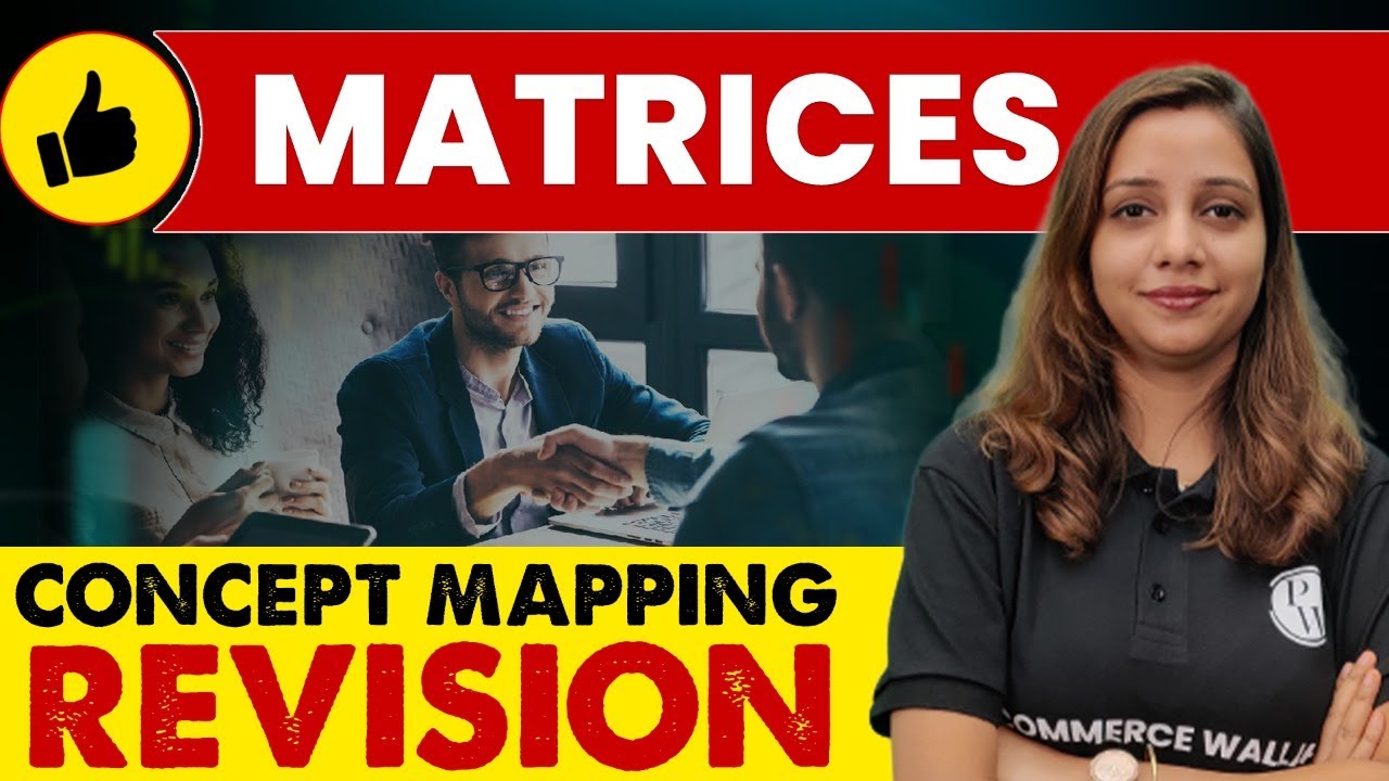Matrices- Concept Mapping & Revision | Class 12th Core Maths🔥 - YouTube