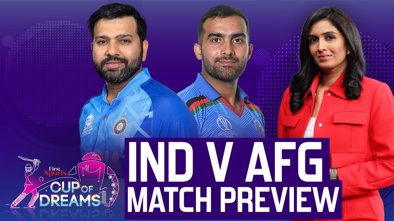 ICC World Cup 2023: India V Afghanistan Match Preview | First Sports ...