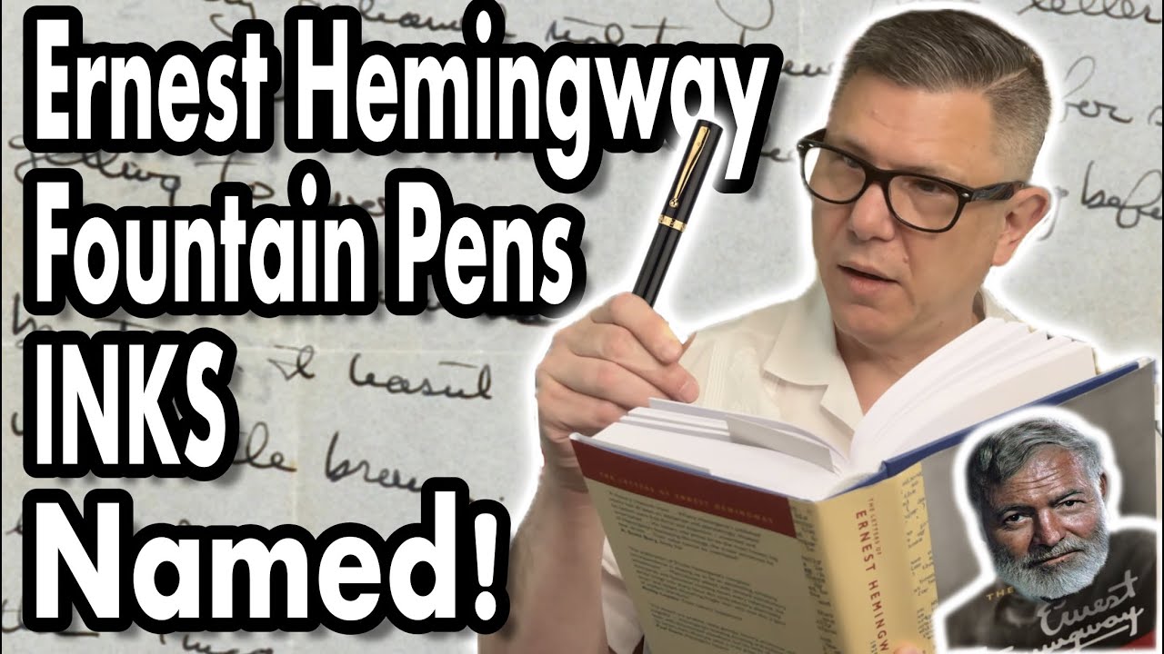 Ernest Hemingway's Fountain Pen & INK Mystery Solved! - YouTube