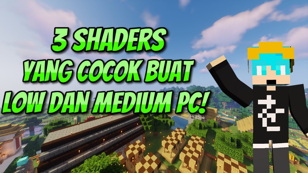 Top 3 Shaders Buat Minecraft Low End PC Dan Medium End PC! - YouTube
