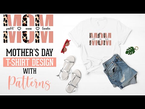 How To Create A Custom Mom T-Shirt Design using patterns | T-Shirt Design Tutorial