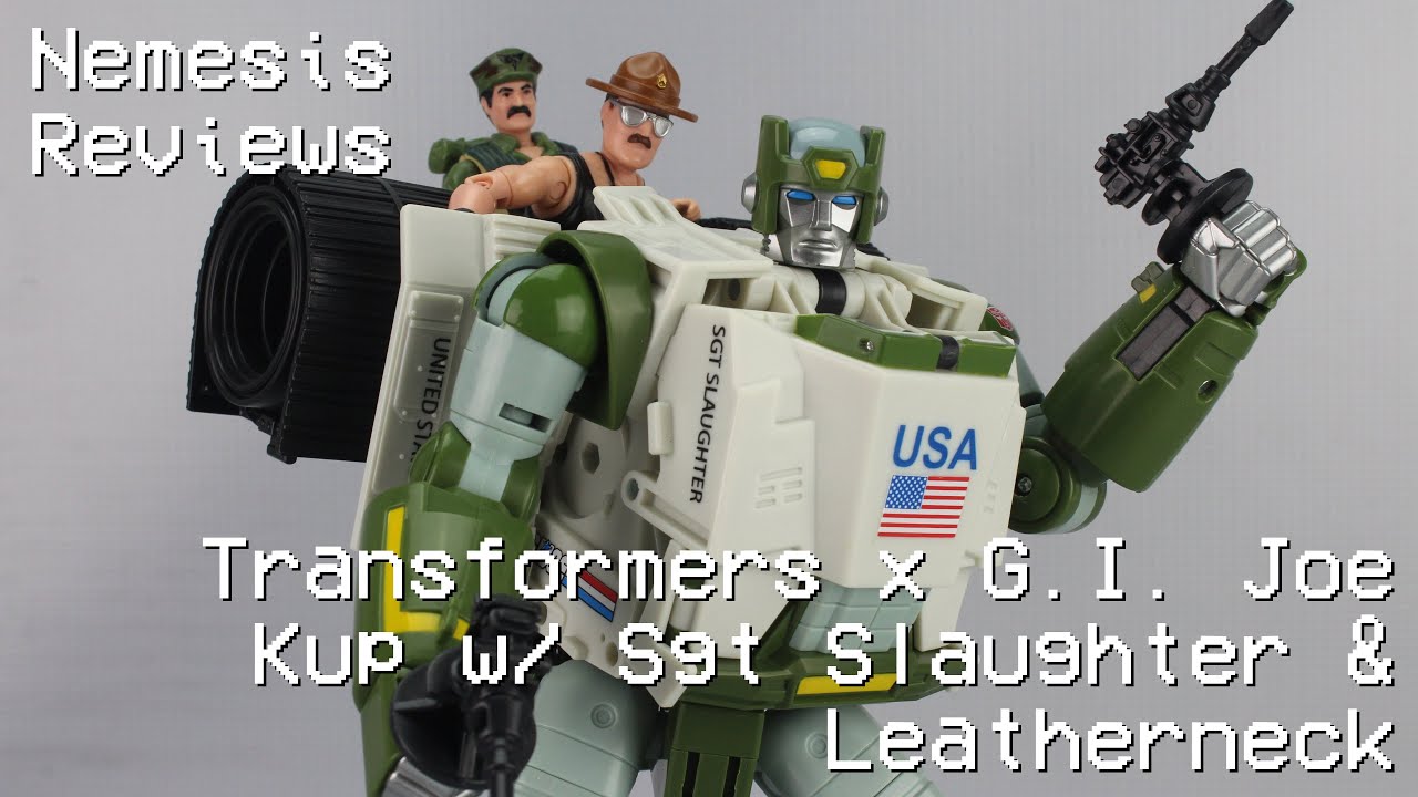 Nemesis Reviews Transformers x G.I. Joe Kup with Sgt Slaughter and ...