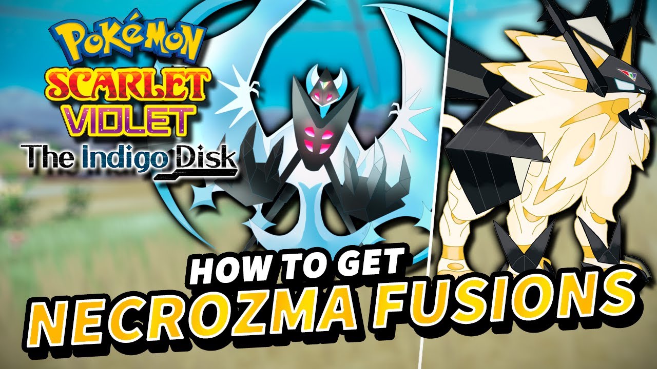 Pokemon Scarlet & Violet How to FUSE NECROZMA with Solgaleo & Lunala (N ...