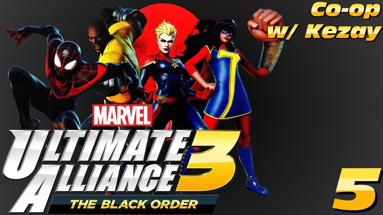 Ninja Please! {+} Marvel Ultimate Alliance 3 Co-op w/ Kezay #5 - YouTube