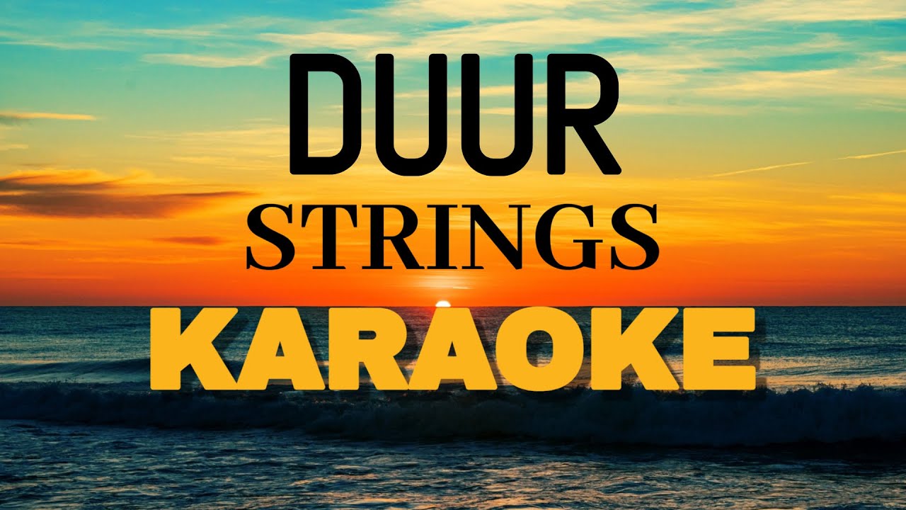 Duur - Strings - Karaoke With Scrolling Lyrics - Roshan Jose Karaoke ...