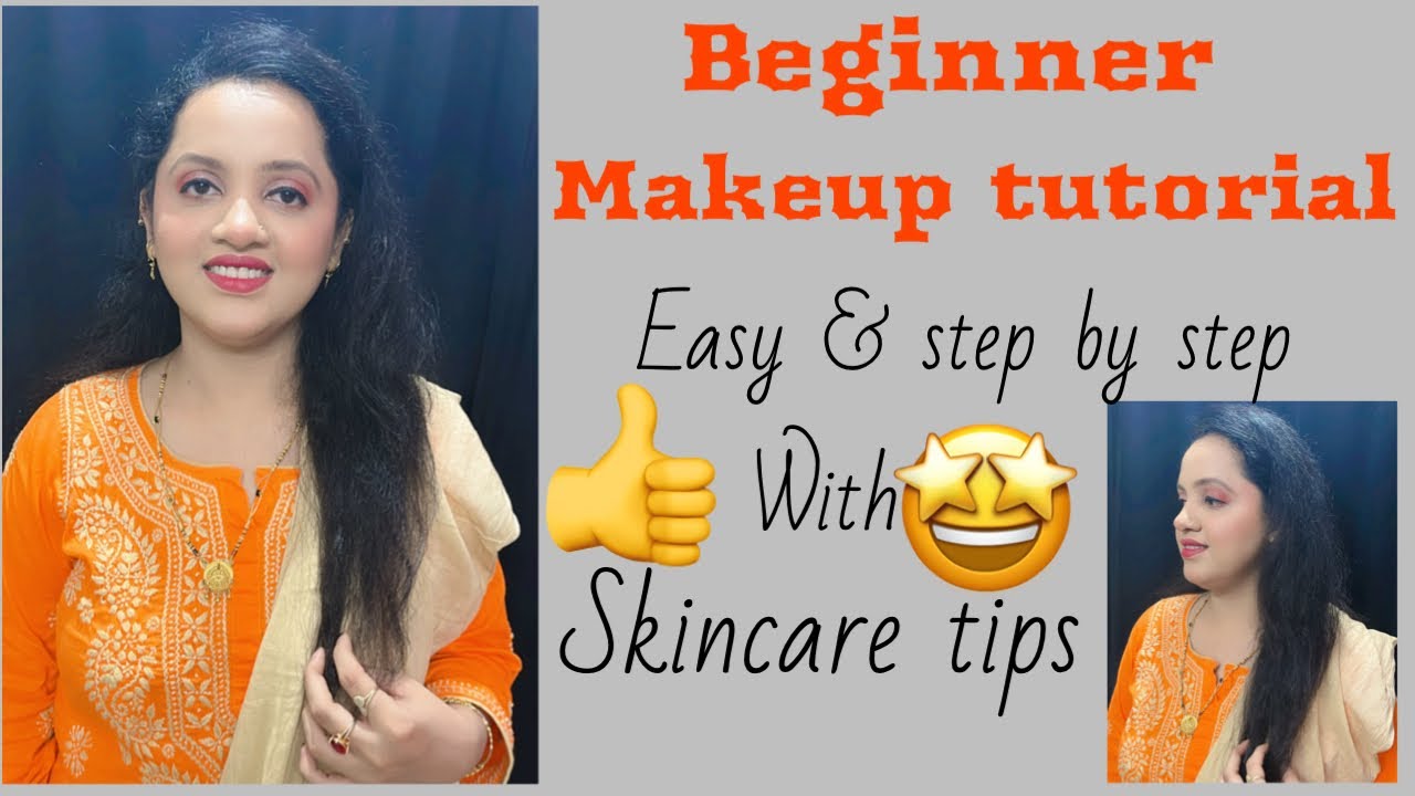 Begginer makeup tutorial | | tutorial for beginner makeup with skin ...