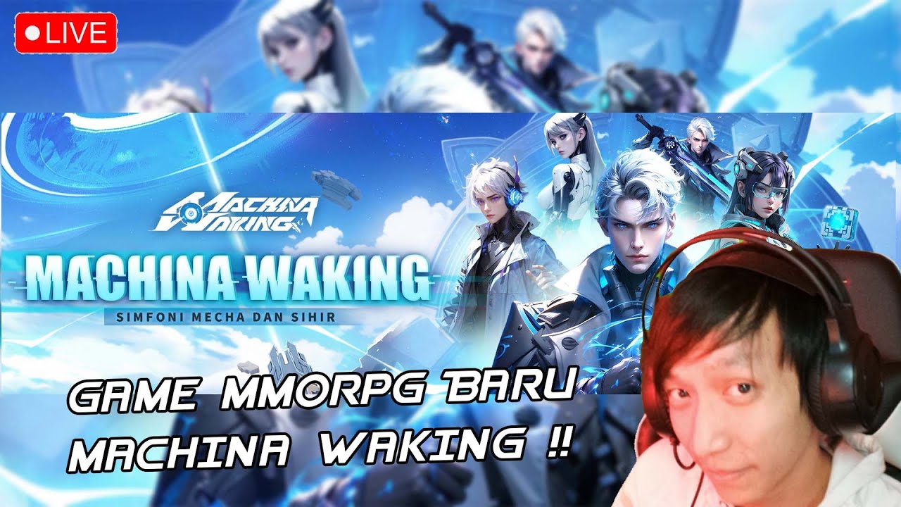 🔴 LIVE | OFFICIAL RILIS MACHINA WAKING - YouTube