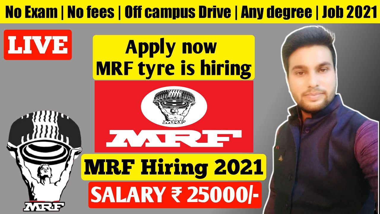 MRF Hiring 2021| MRF Recruitment 2021 | MRF New Vacancy 2021 | Diploma ...