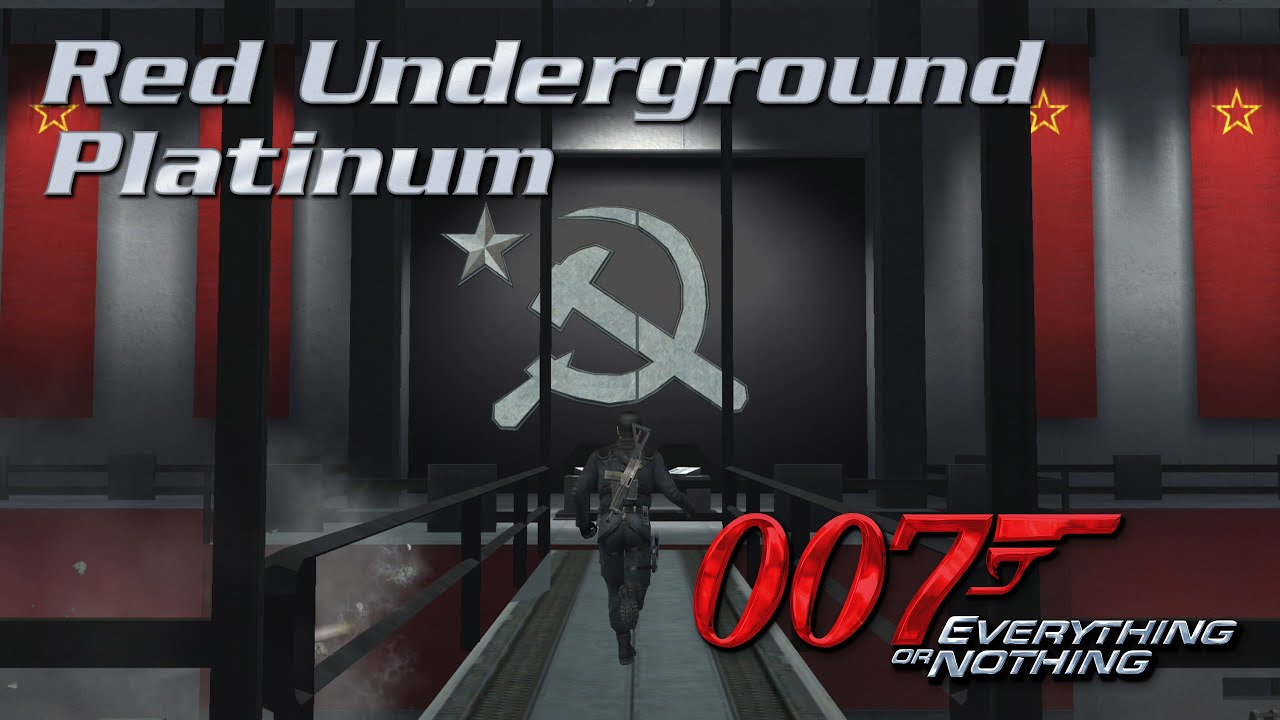 007: Everything or Nothing - Red Underground - PLATINUM - YouTube