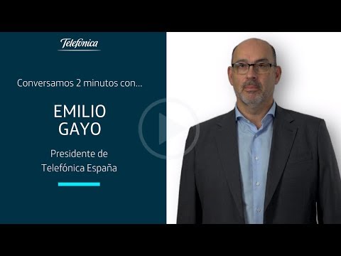 En 2 minutos: Emilio Gayo, presidente de Telefónica España - YouTube