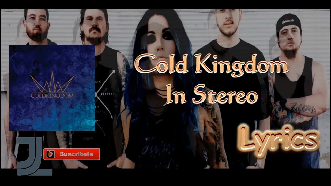 Cold Kingdom - In Stereo Lyrics / JesLa Music - YouTube