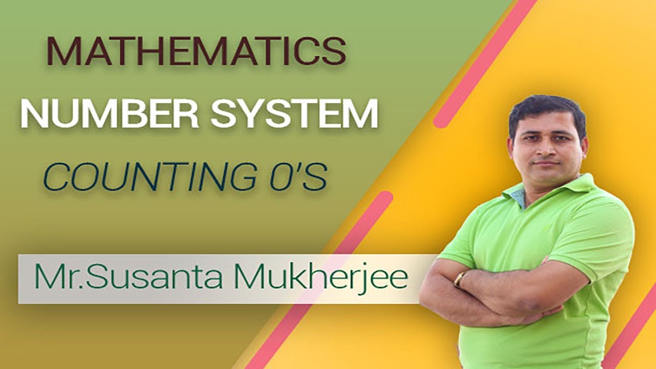 Introduction to Mathematics Number System (Counting 0's) - YouTube