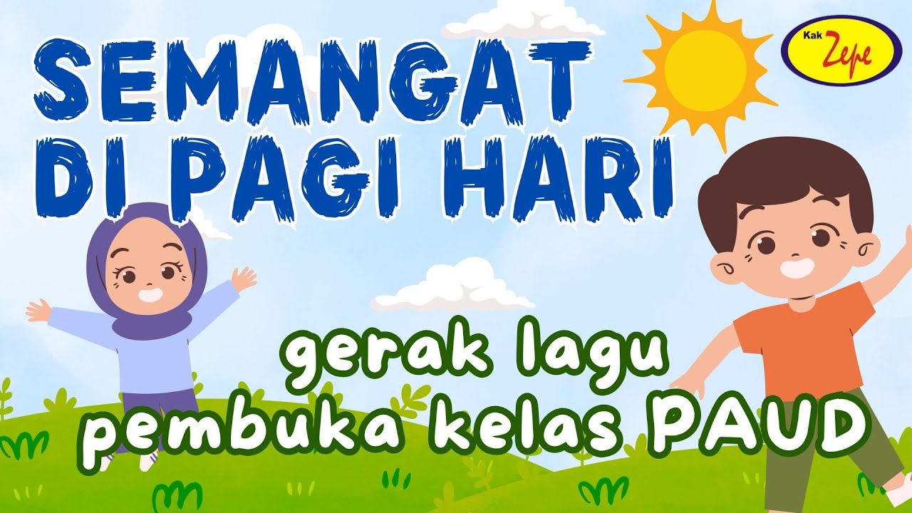 Lagu Anak PAUD Ceria : SEMANGAT DI PAGI HARI - YouTube
