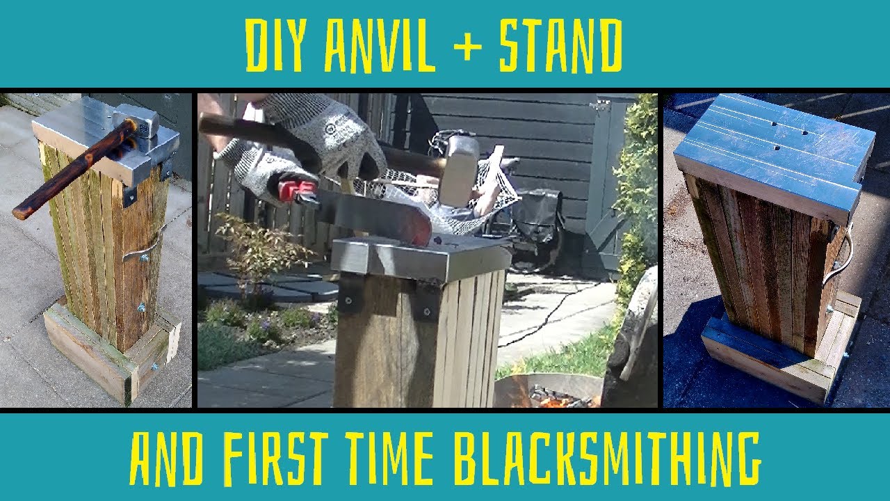 DIY Anvil + Stand and blacksmithing for the first Time! - YouTube