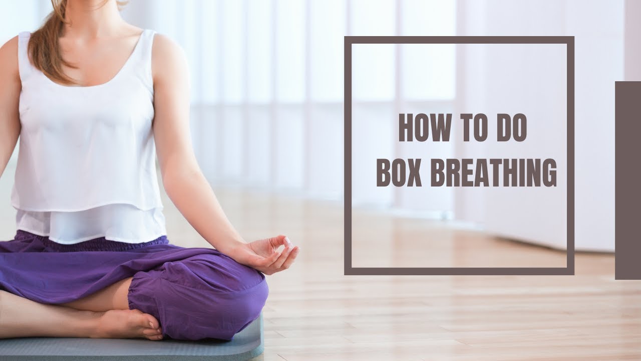 Box breathing - YouTube