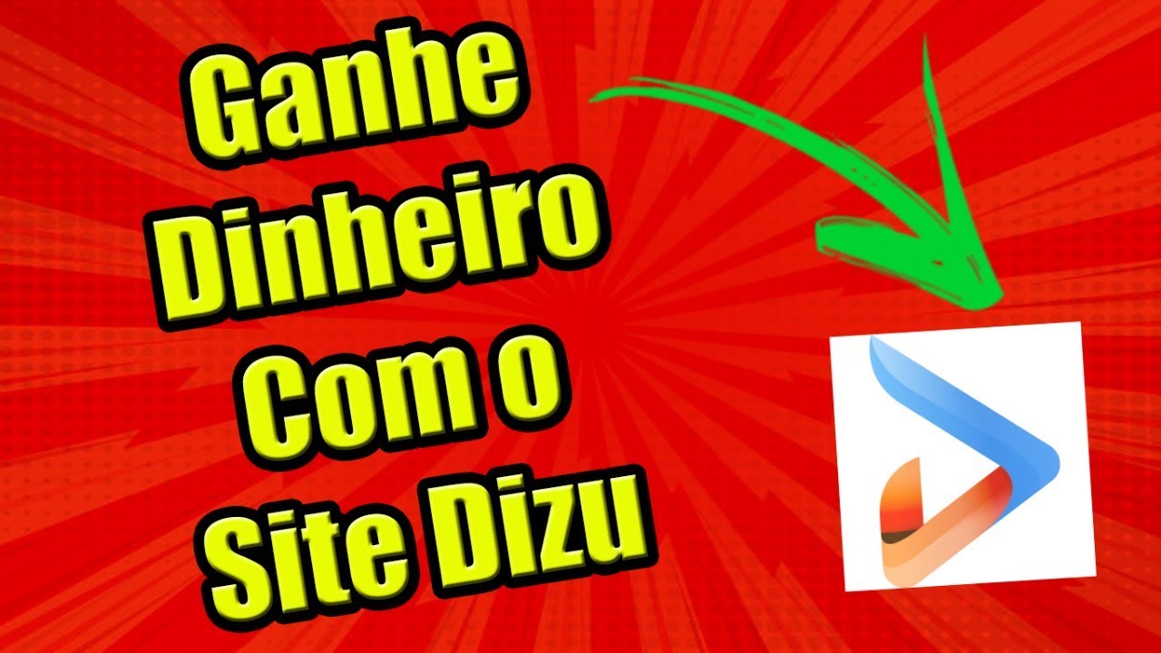 Como Ganhar Dinheiro no Site Dizu ! Como Funciona o Dizu ! - YouTube