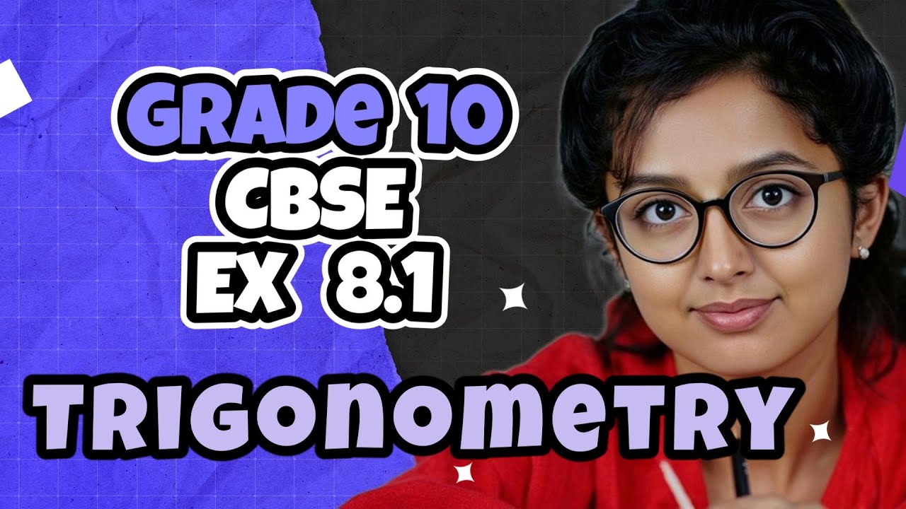 "Class 10 Trigonometry Made Easy! | Exercise 8.1 Part 1 | CBSE Maths ...