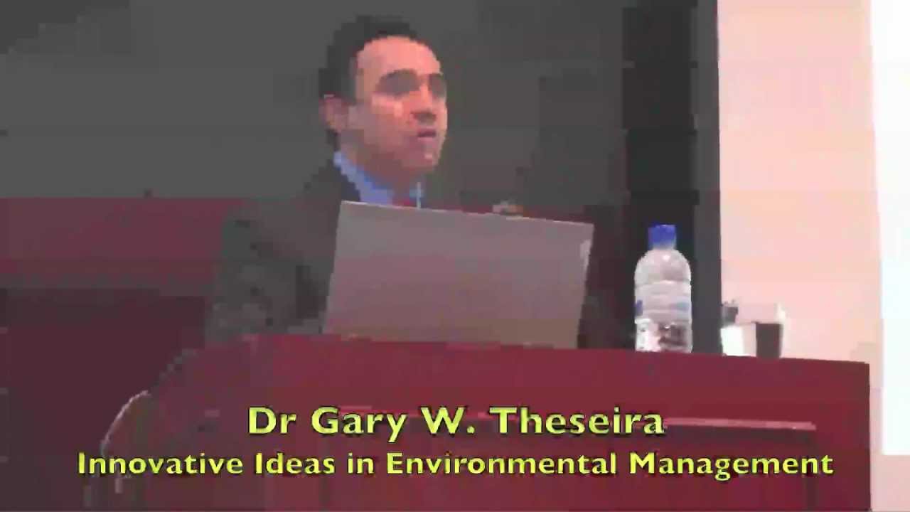 GARY THESEIRA SPEAKS ~ Innovative Ideas in Environmental Management ...