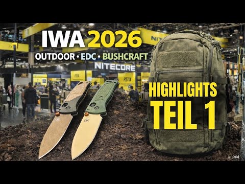 IWA 2026 -Messe Highlights für Bushcraft, Outdoor & EDC Teil 1