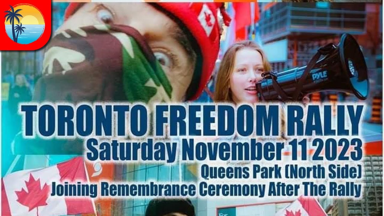 Rememberance Day Toronto Rally For Freedom Saturday November 11, 2023 ...