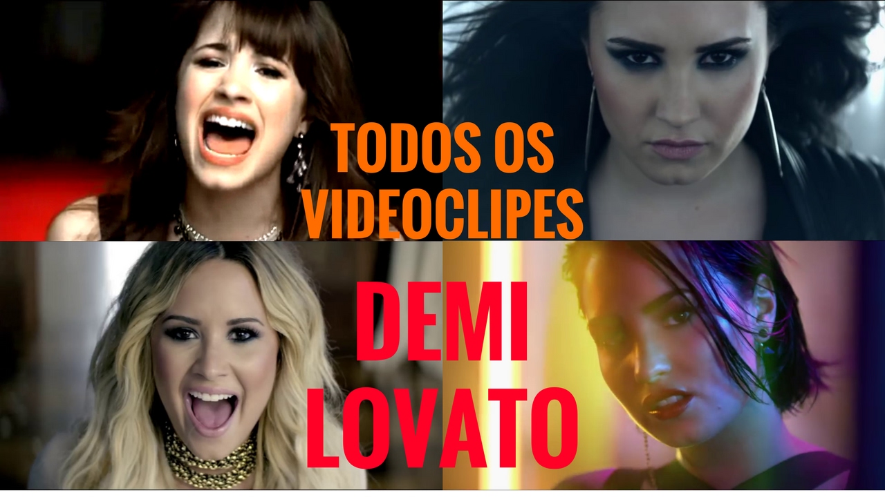 Relembre Todos Os Videoclipes Oficiais De Demi Lovato Até Agora - YouTube