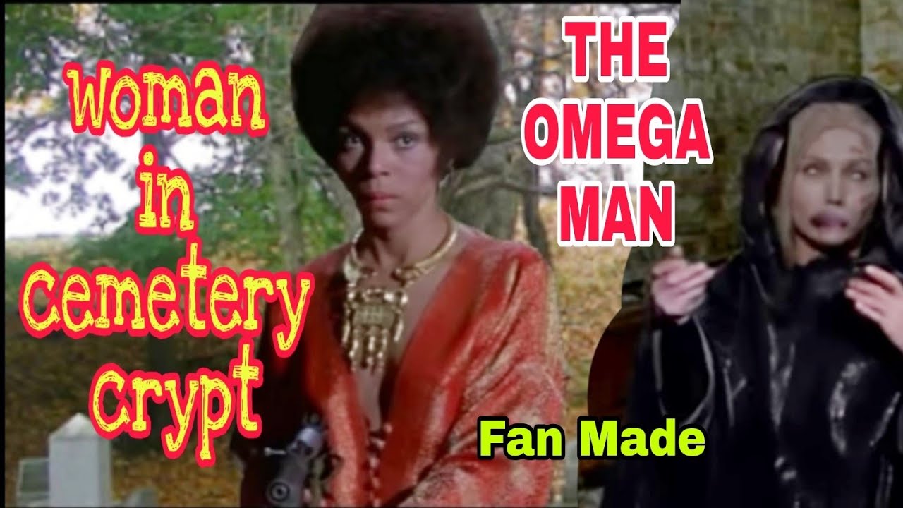The Omega Man - "Woman in Cemetery Crypt" Deleted Scene (Fan Made ...