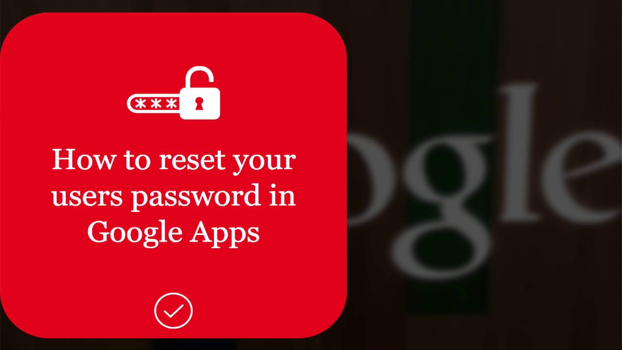 Google Apps User Password Reset YouTube google-apps-user-password-reset-youtube