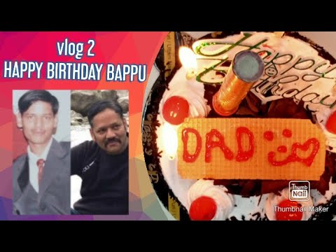 HAPPY BIRTHDAY BAPPU ️#birthday #loveyoupapa - YouTube