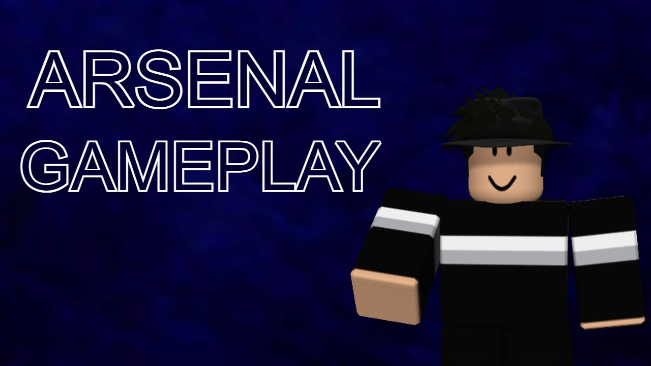 ARSENAL GAMEPLAY | ROBLOX - YouTube
