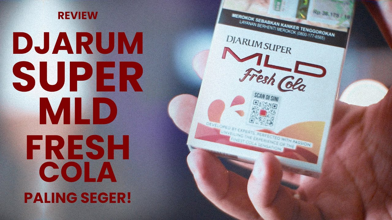 Review Djarum Super MLD Fresh Cola | Sensasinya seger banget! - YouTube