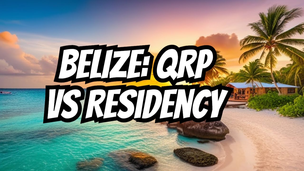 Insider Tips: Choosing QRP or Residency in Belize - YouTube