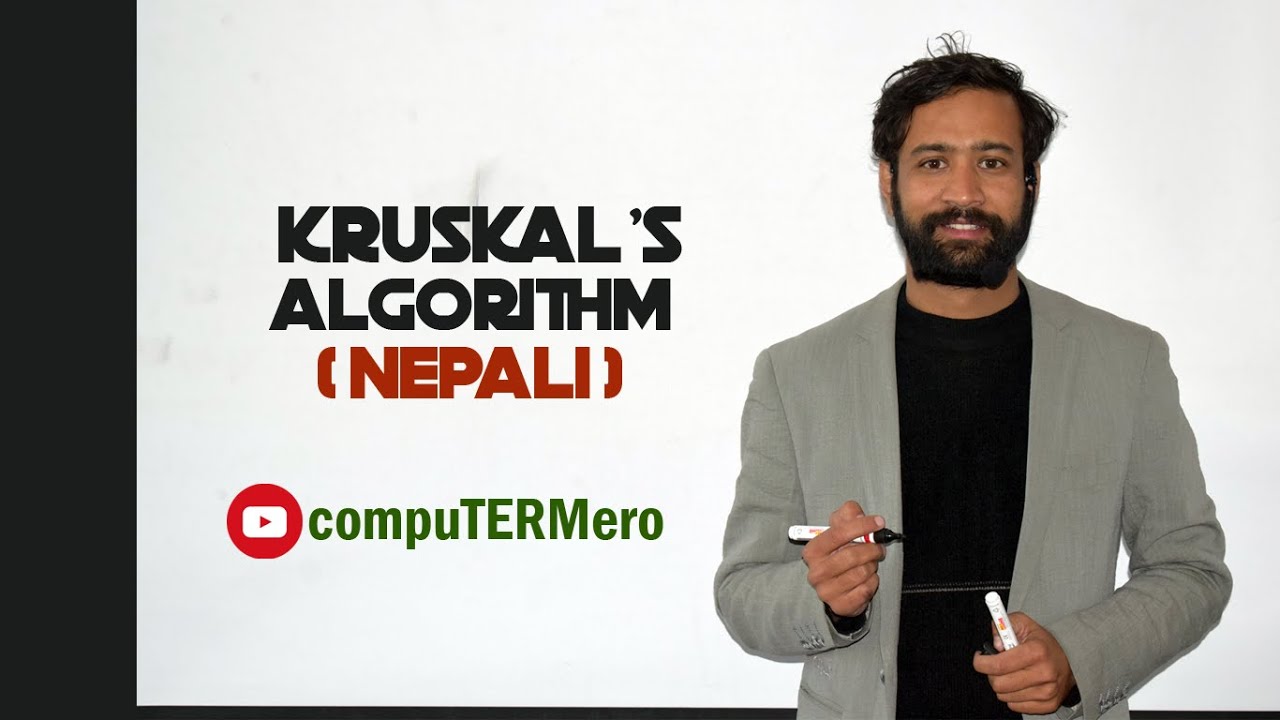 Kruskal's Algorithm for MST in Nepali- Greedy Method || compuTERMero - YouTube