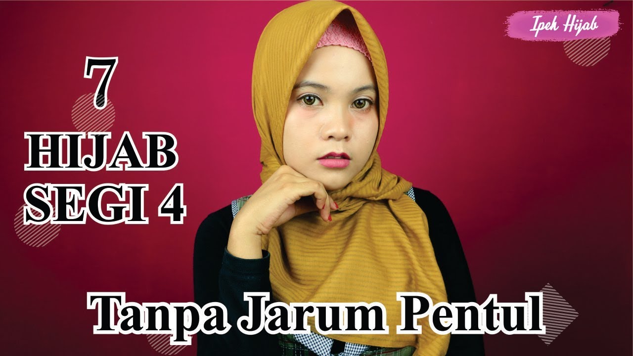 7 Tutorial Hijab Segi Empat Tanpa Jarum Pentul - YouTube