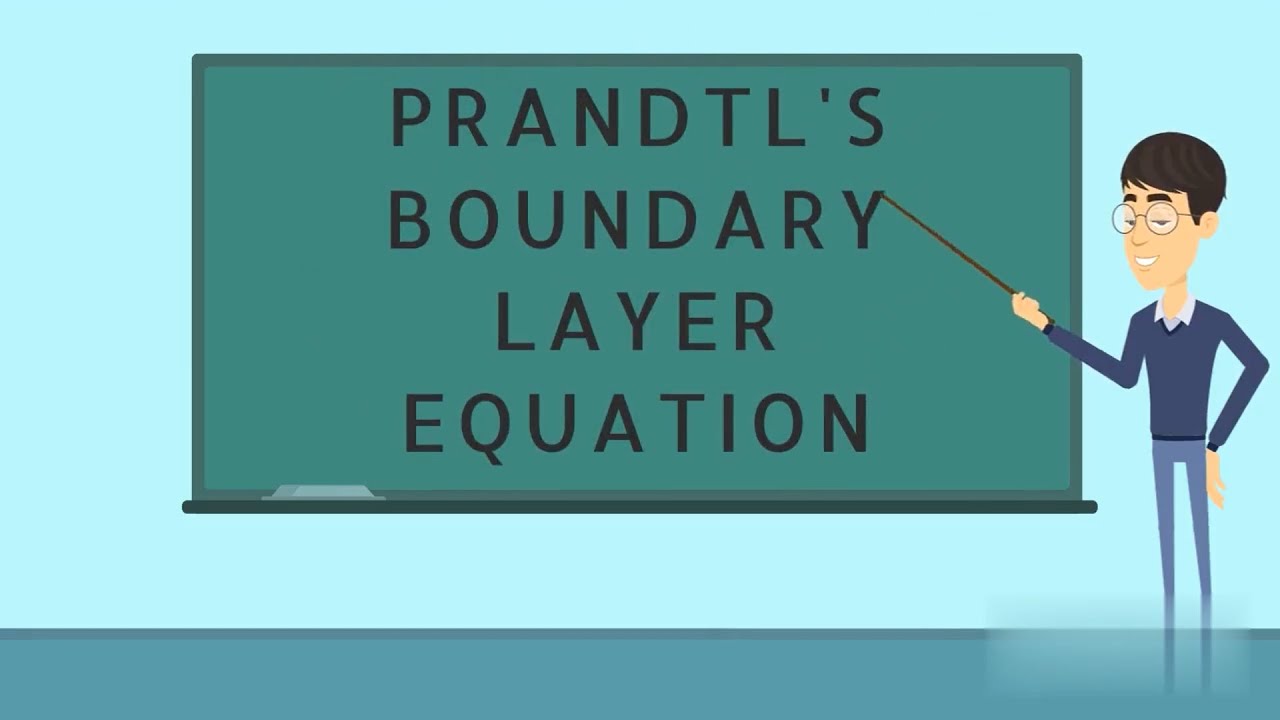 PRANDTL's BOUNDARY LAYER EQUATION in Fluid Mechanics - YouTube