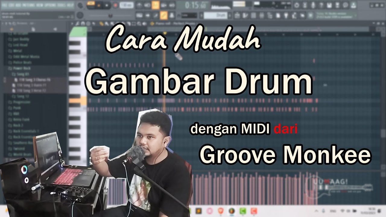 Cara mudah gambar drum di FL Studio dengan MIDI dari Groove Monkee ...