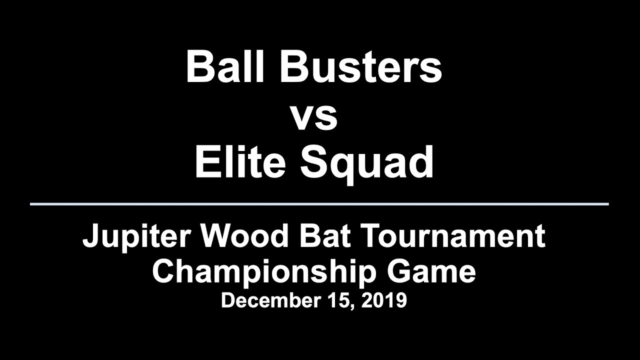 Ball Busters vs Elite Squad - Jupiter Wood Bat Tournament - December 15 ...