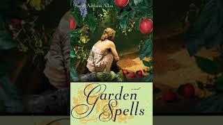 Garden Spells (Waverley Family, #1) Ambience Soundscape | Reading Music