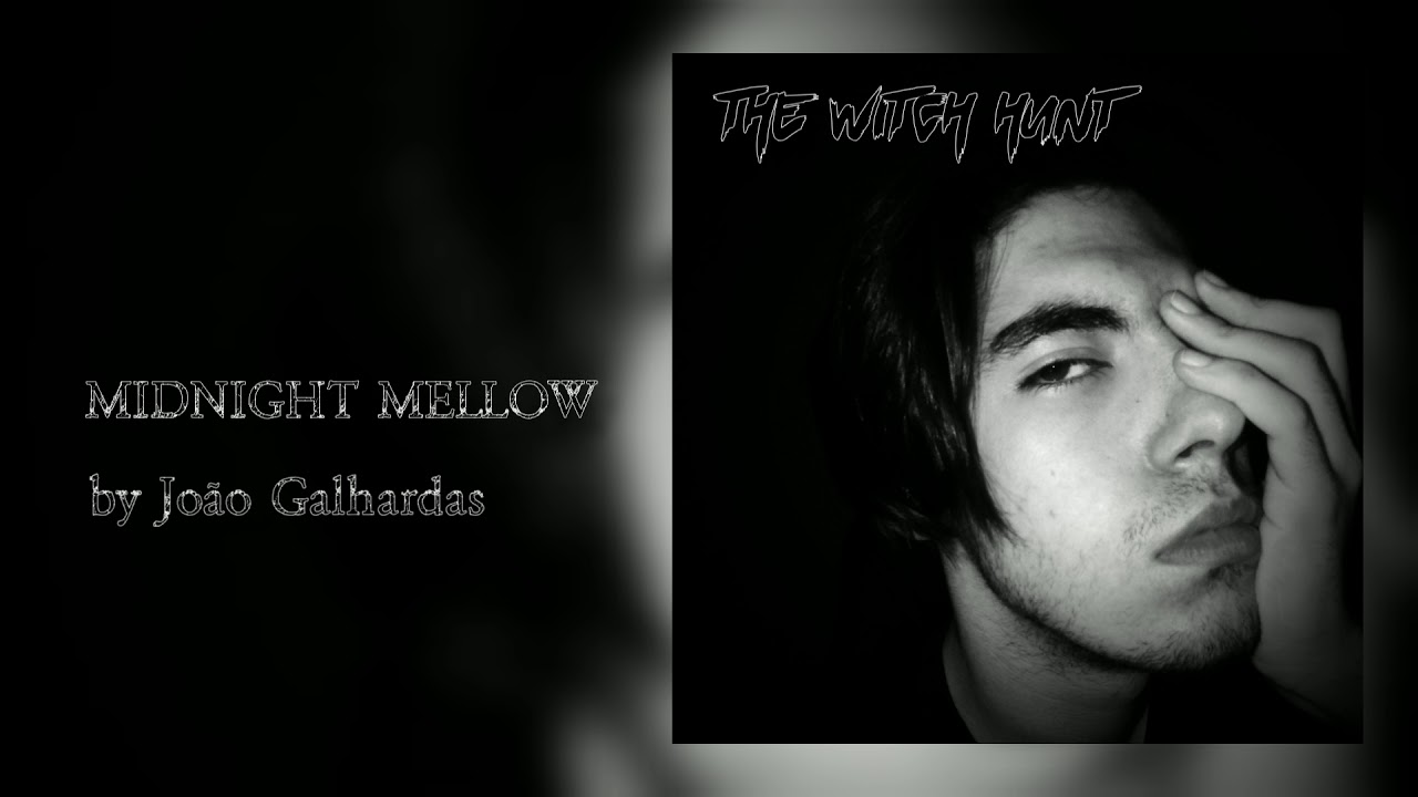 João Galhardas - MIDNIGHT MELLOW - YouTube
