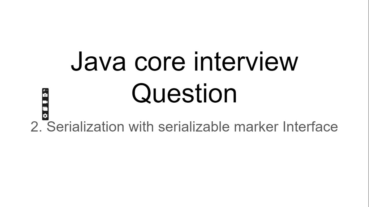 Core Java Interview Most Frequently Asked Question Serialization Youtube