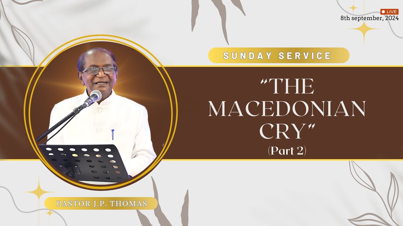 |ZION CHURCH | Pastor J. P. Thomas |Message: “The Macedonian Cry” (Part ...