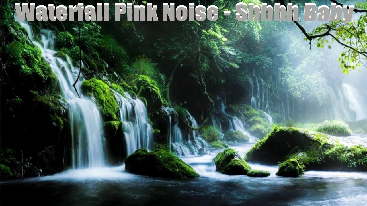 Sleepy Time :: Shhhh with Waterfall Pink Noise 2 Hours Long - YouTube