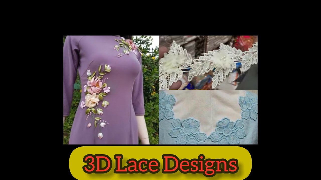 3D Lace designs ll latest fancy lace designs ll Lace new designs ll h ...